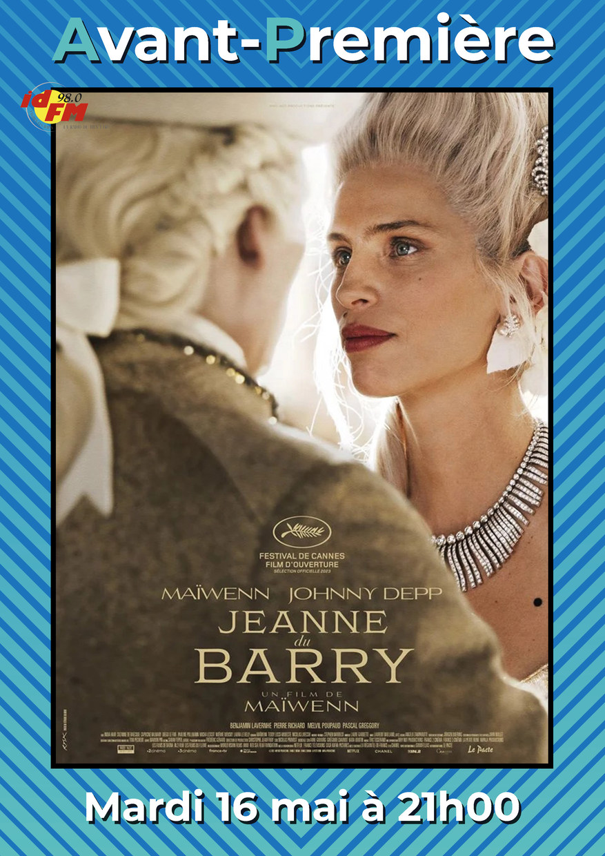 Cinéma Le Conti / Avant-première Jeanne du Barry | L'Isle-Adam